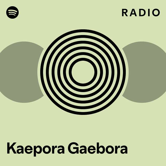 Kaepora Gaebora Radio - playlist by Spotify | Spotify