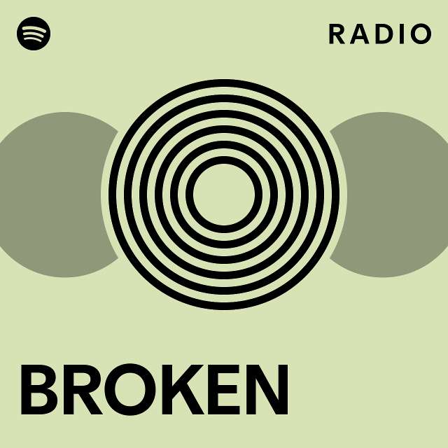 BROKEN Radio - playlist by Spotify | Spotify