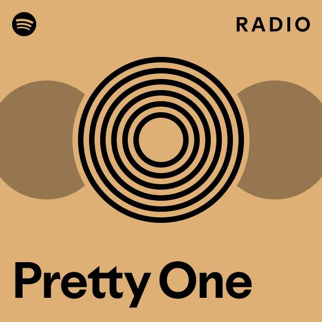 Pretty One Radio - playlist by Spotify | Spotify