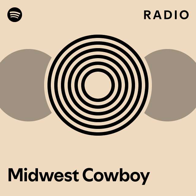 Midwest Cowboy Radio - playlist by Spotify | Spotify