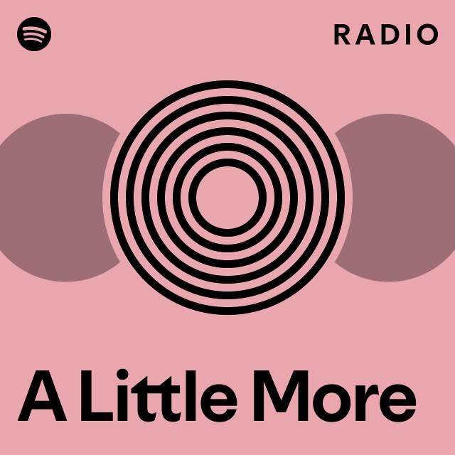A Little More Radio - playlist by Spotify | Spotify