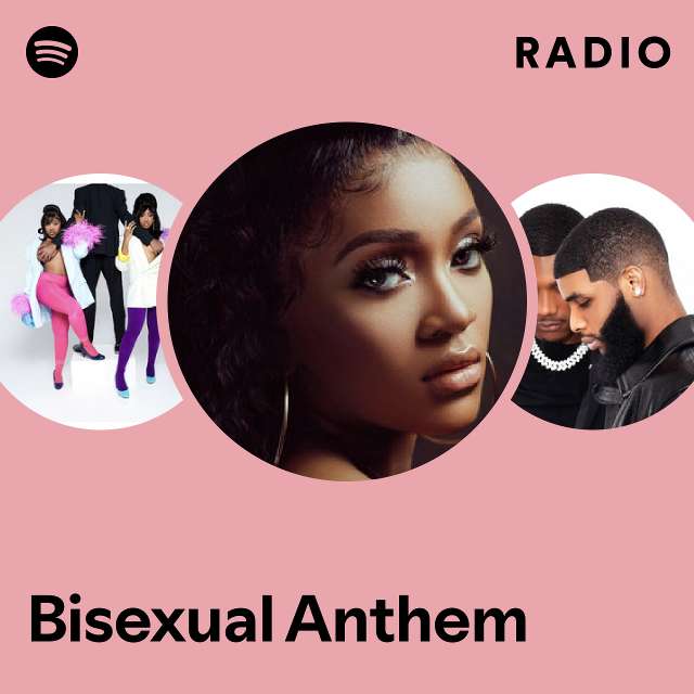 Bisexual Anthem Radio - playlist by Spotify | Spotify