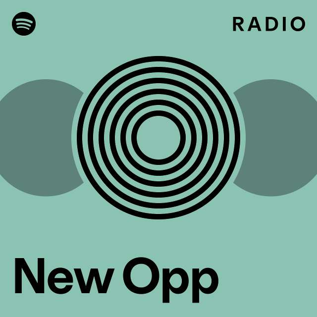New Opp Radio - playlist by Spotify | Spotify