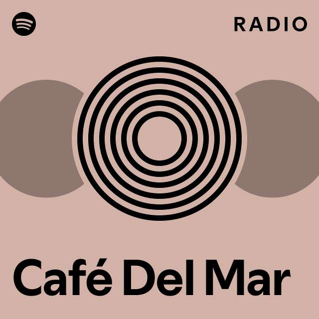 Caf Del Mar Radio Playlist By Spotify Spotify