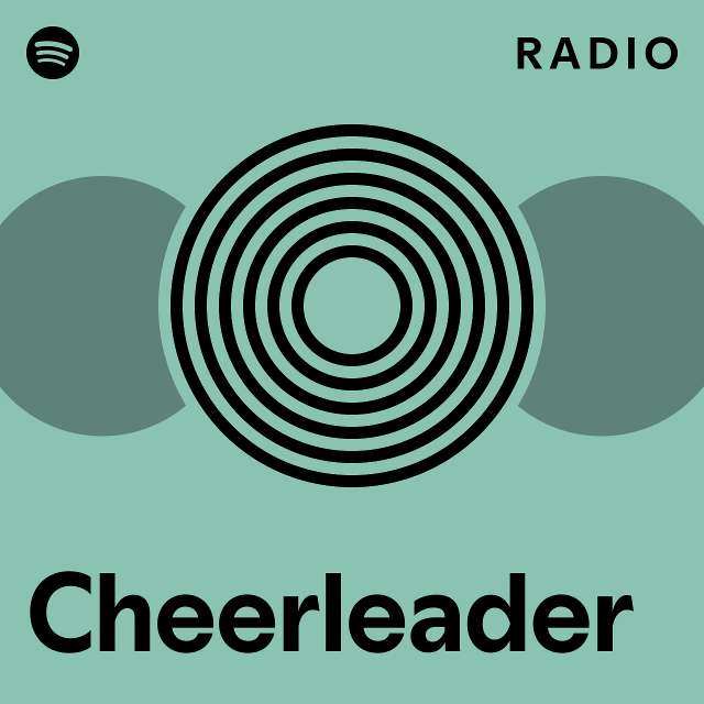 Cheerleader Radio - playlist by Spotify | Spotify