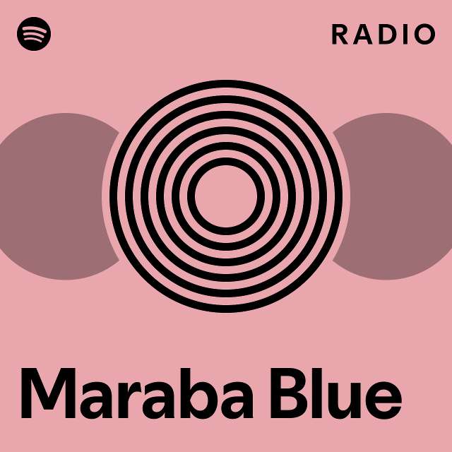 Maraba Blue Radio - playlist by Spotify | Spotify