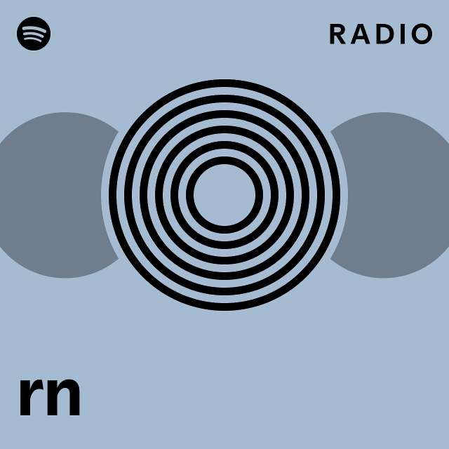 rn Radio - playlist by Spotify | Spotify