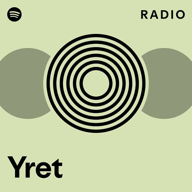 Yret Radio - playlist by Spotify | Spotify