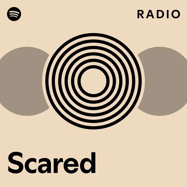 Scared Radio - playlist by Spotify | Spotify