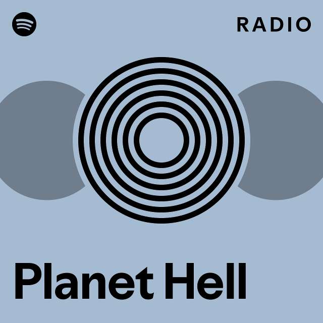 Planet Hell Radio - playlist by Spotify | Spotify