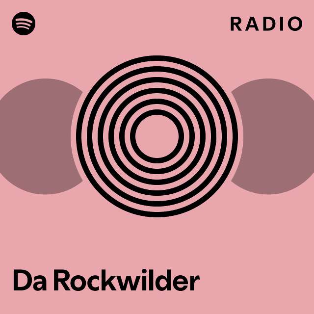 Da Rockwilder Radio - playlist by Spotify | Spotify