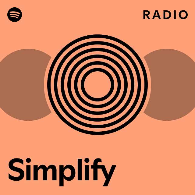 Simplify Radio - playlist by Spotify | Spotify