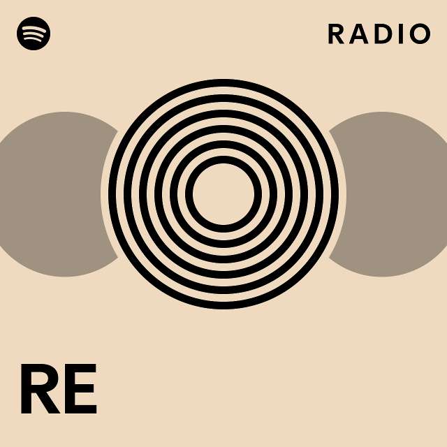 RE Radio - playlist by Spotify | Spotify