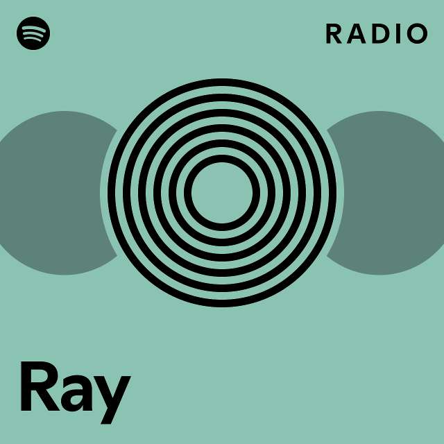 Ray Radio - playlist by Spotify | Spotify