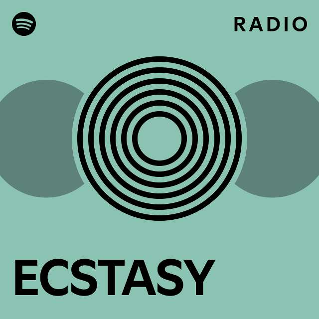 ECSTASY Radio - playlist by Spotify | Spotify