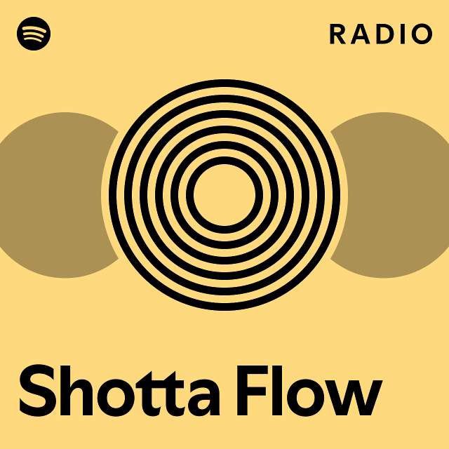 Shotta Flow Radio - playlist by Spotify | Spotify