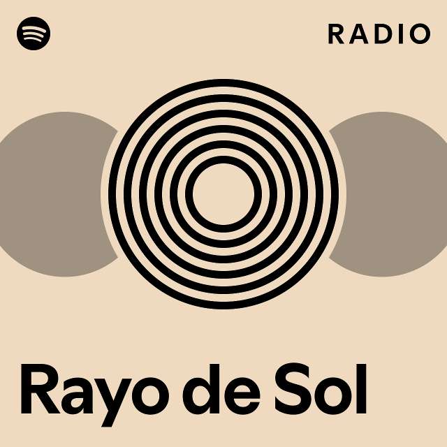 Rayo de Sol Radio - playlist by Spotify | Spotify