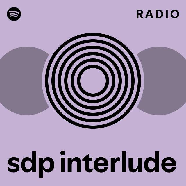 sdp interlude Radio - playlist by Spotify | Spotify