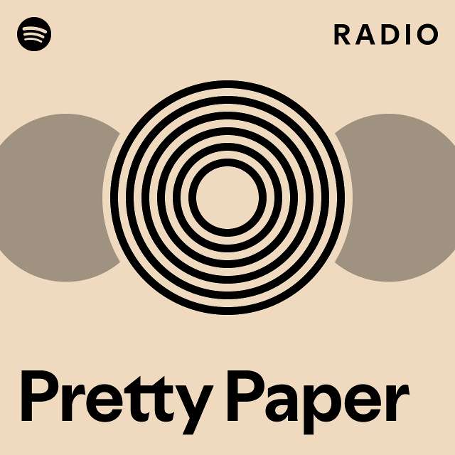 Pretty Paper Radio - playlist by Spotify | Spotify