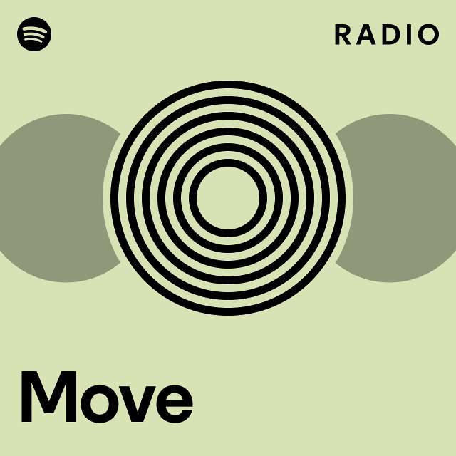 Move Radio - playlist by Spotify | Spotify