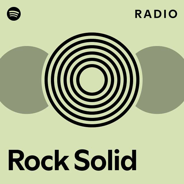 Rock Solid Radio - playlist by Spotify | Spotify