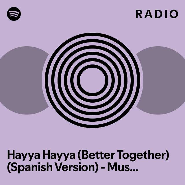 Hayya Hayya (Better Together) (Spanish Version) - Music from the FIFA ...