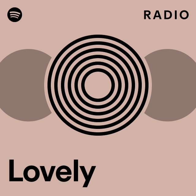Lovely Radio - playlist by Spotify | Spotify