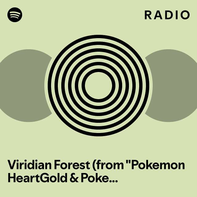 Viridian Forest (from "Pokemon HeartGold & Pokemon SoulSilver") Radio ...