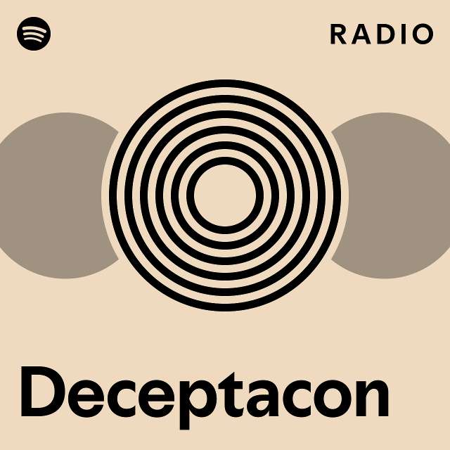 Deceptacon Radio - playlist by Spotify | Spotify