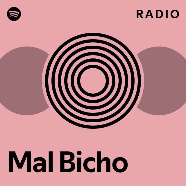 Mal Bicho Radio - playlist by Spotify | Spotify