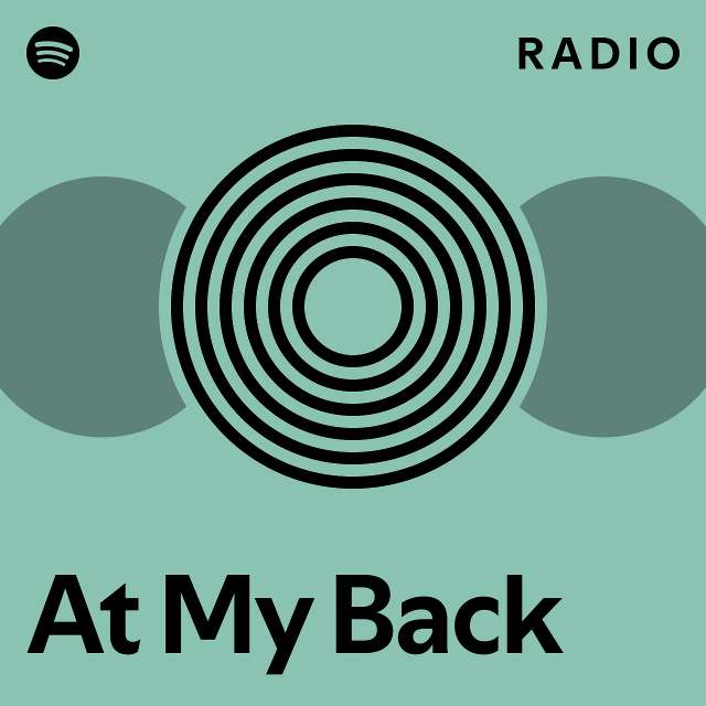 At My Back Radio - playlist by Spotify | Spotify