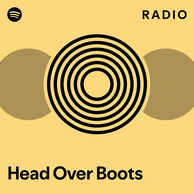 Head Over Boots Radio - playlist by Spotify | Spotify