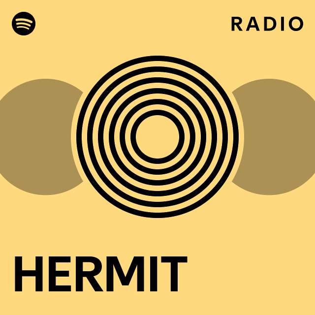 HERMIT Radio - playlist by Spotify | Spotify