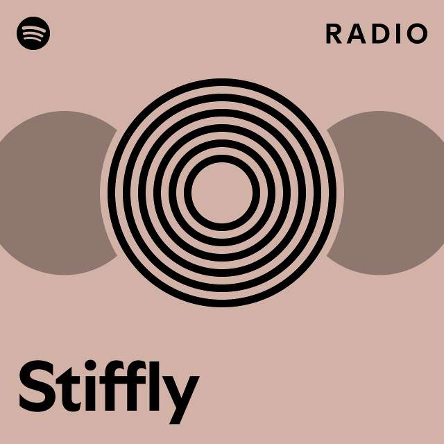 Stiffly Radio - playlist by Spotify | Spotify
