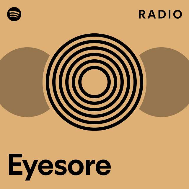 Eyesore Radio - playlist by Spotify | Spotify