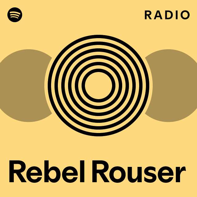 Rebel Rouser Radio - playlist by Spotify | Spotify