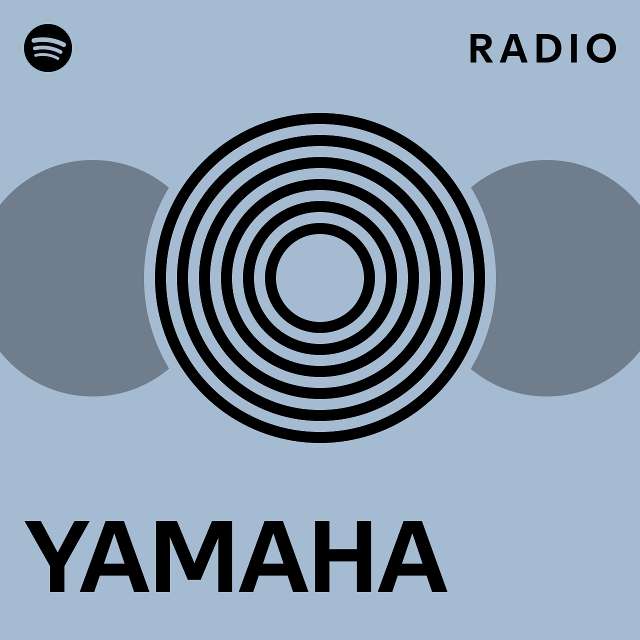 YAMAHA Radio - playlist by Spotify | Spotify