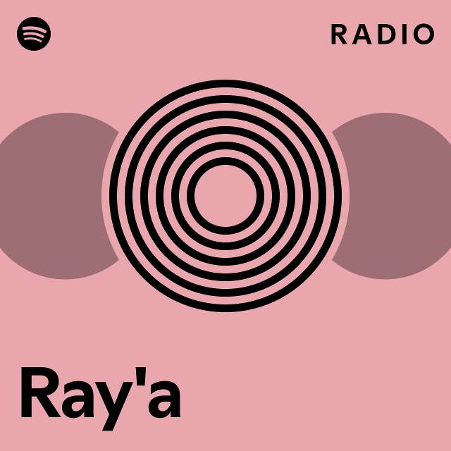 Ray'a Radio - playlist by Spotify | Spotify