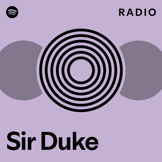 Sir Duke Radio - playlist by Spotify | Spotify