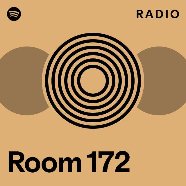 Room 172 Radio - playlist by Spotify | Spotify