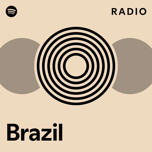 Brazil Radio - playlist by Spotify | Spotify