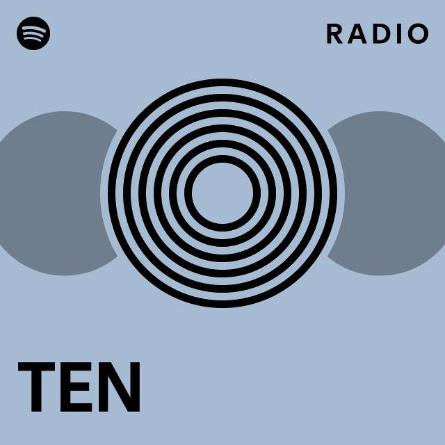 TEN Radio - playlist by Spotify | Spotify