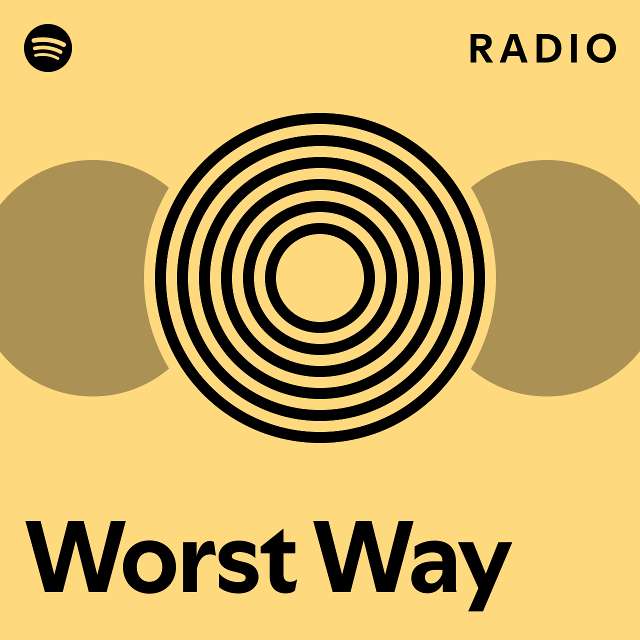 Worst Way Radio - playlist by Spotify | Spotify