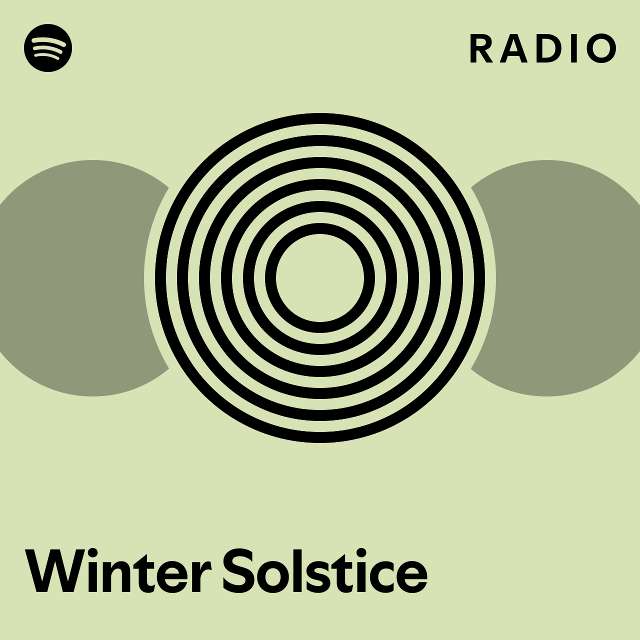Winter Solstice Radio - playlist by Spotify | Spotify