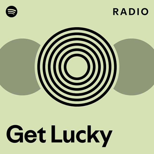 Get Lucky Radio - playlist by Spotify | Spotify