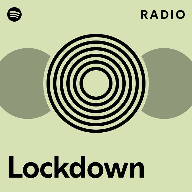 Lockdown Radio - playlist by Spotify | Spotify