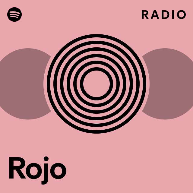 Rojo Radio - playlist by Spotify | Spotify