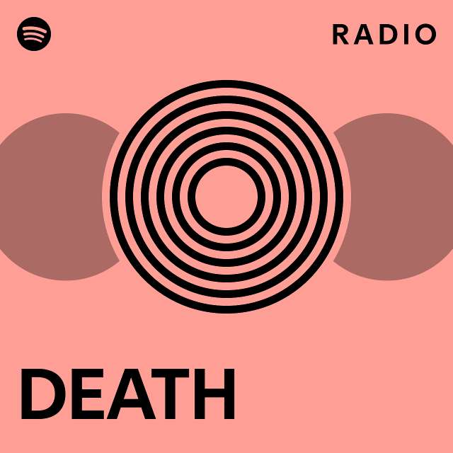 DEATH Radio - playlist by Spotify | Spotify