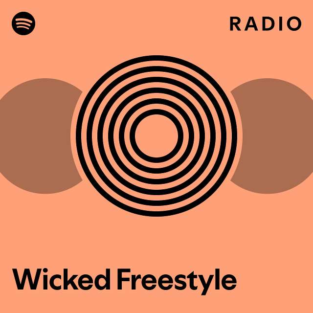 Wicked Freestyle Radio - playlist by Spotify | Spotify