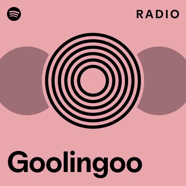 Goolingoo Radio - playlist by Spotify | Spotify